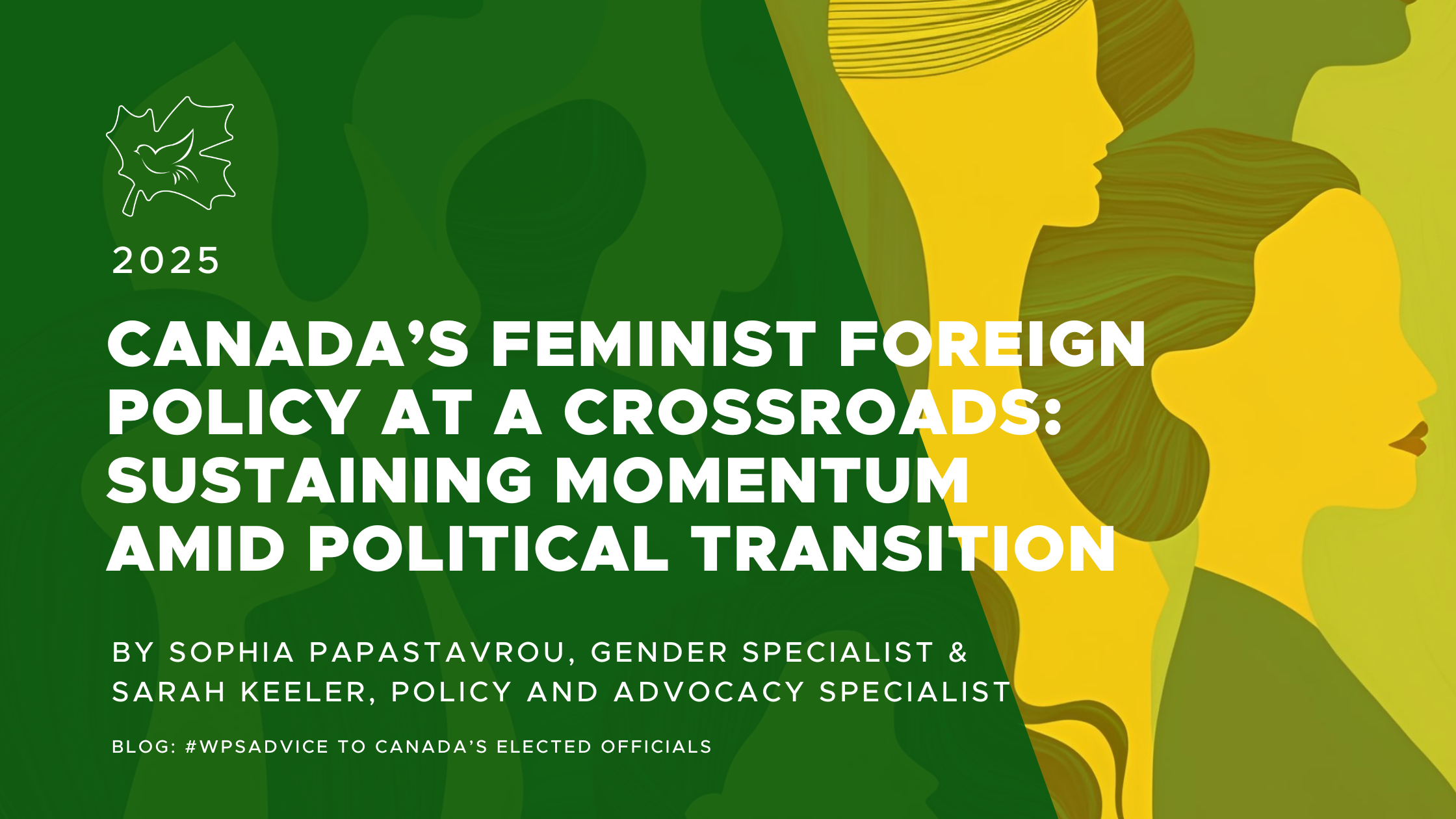 #WPSAdvice: Canada’s Feminist Foreign Policy at a Crossroads ...